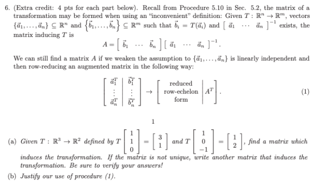Solved a) Given T : R3 → R2 defined by T [ 1 1 0 ] = [3 1] | Chegg.com