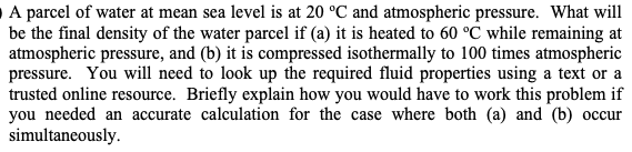 Solved A parcel of water at mean sea level is at 20 °C and | Chegg.com