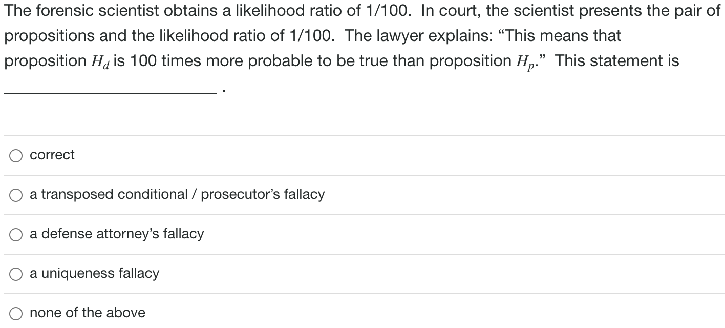 Solved The Forensic Scientist Obtains A Likelihood Ratio Of