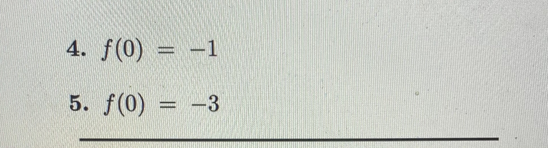Solved Find the value of f(0) when f′(t)=4sin(2t),f(2π)=1 1. | Chegg.com