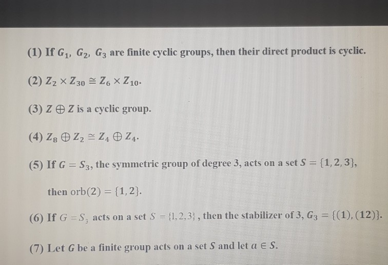 Solved (1) If G1, G2, G3 are finite cyclic groups, then | Chegg.com