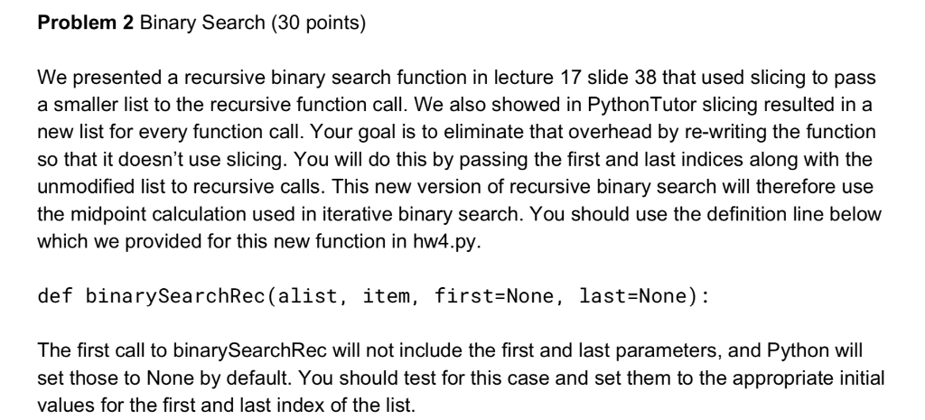 Problem 2 Binary Search 30 Points We Presented A