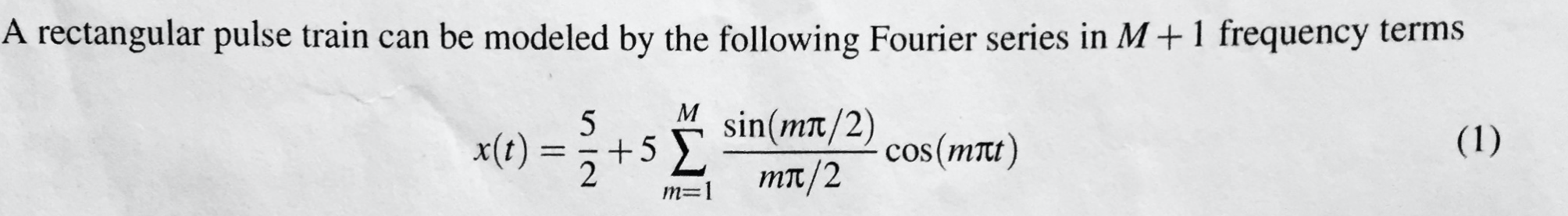 A rectangular pulse train can be modeled by the | Chegg.com