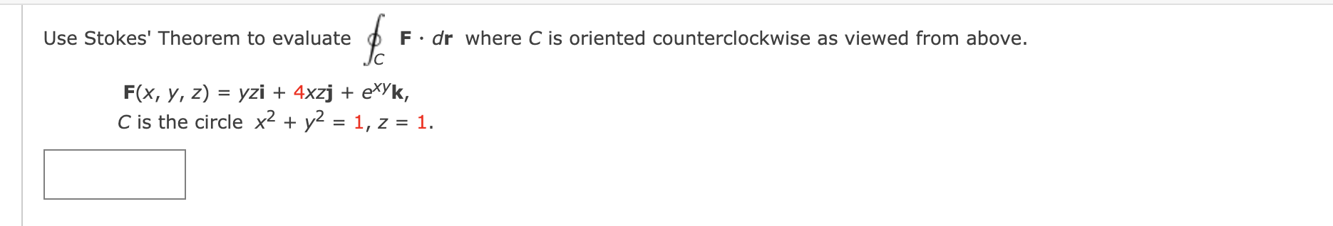 Solved Use Stokes' Theorem to evaluate Sla curl F. ds. F(x, | Chegg.com