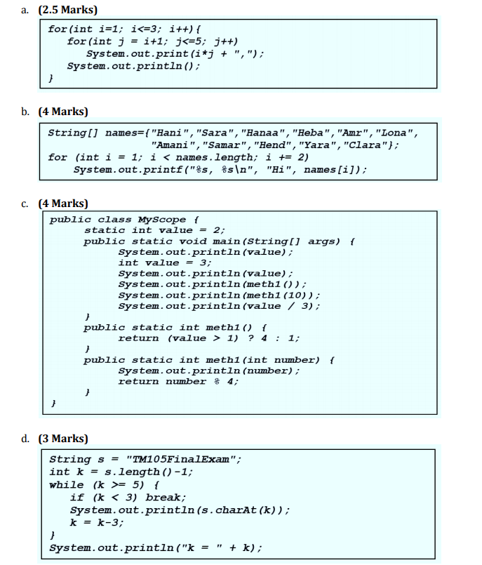 Solved Trace the following pieces of code and give their | Chegg.com