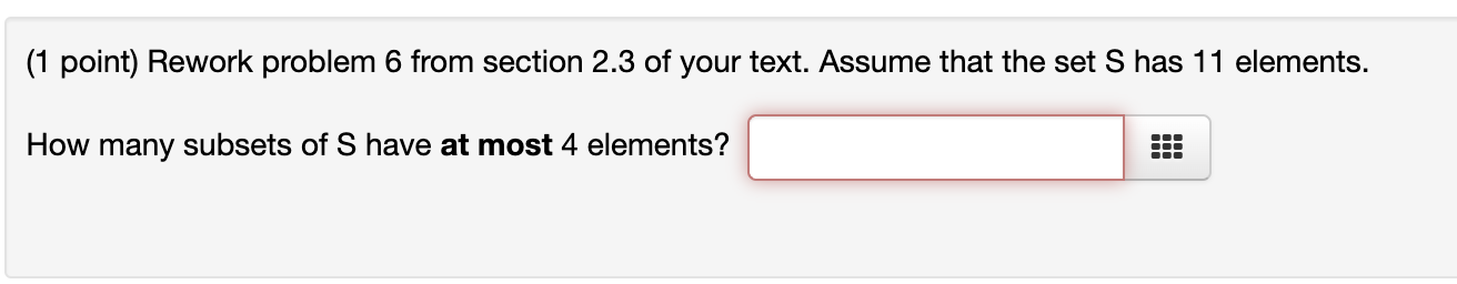 Solved (1 point) Rework problem 6 from section 2.3 of your | Chegg.com