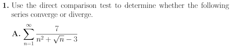 Solved Use the direct comparison test to determine whether | Chegg.com