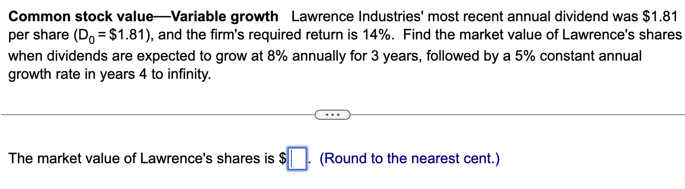 Solved Common stock value —Variable growth Lawrence | Chegg.com