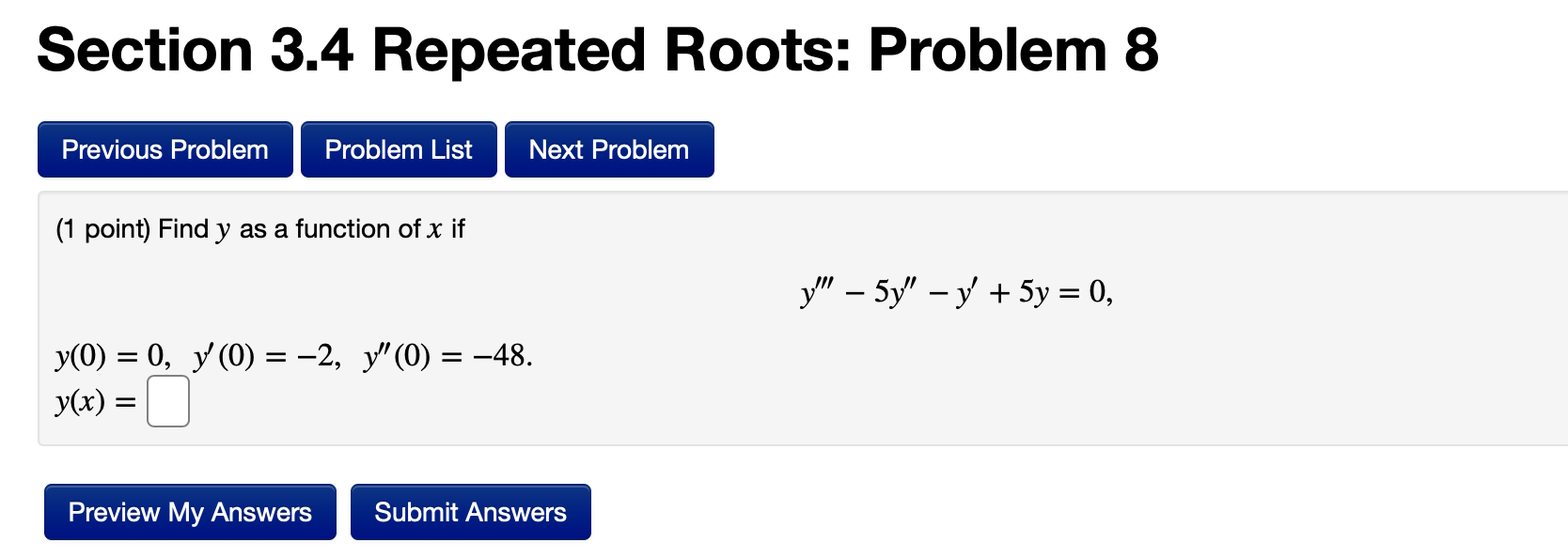 Solved Section 3.4 Repeated Roots: Problem 8 Previous | Chegg.com
