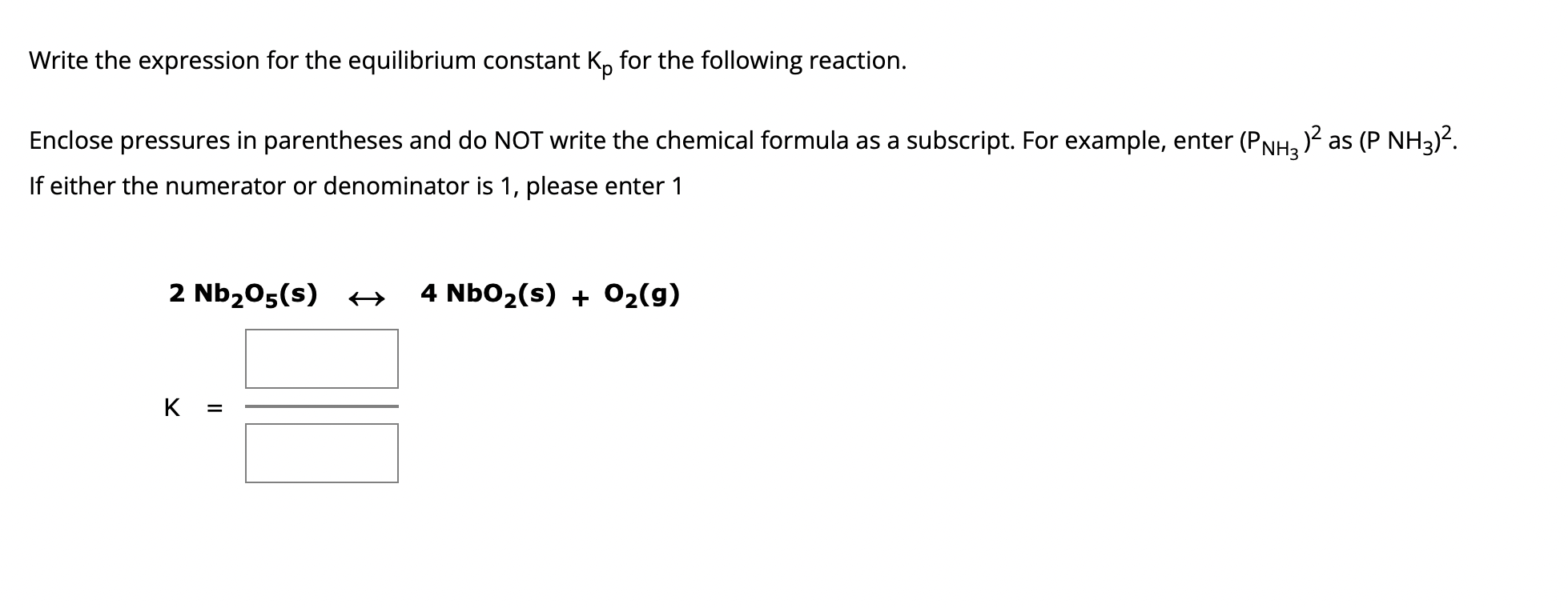 Solved Write the expression for the equilibrium constant Kp | Chegg.com