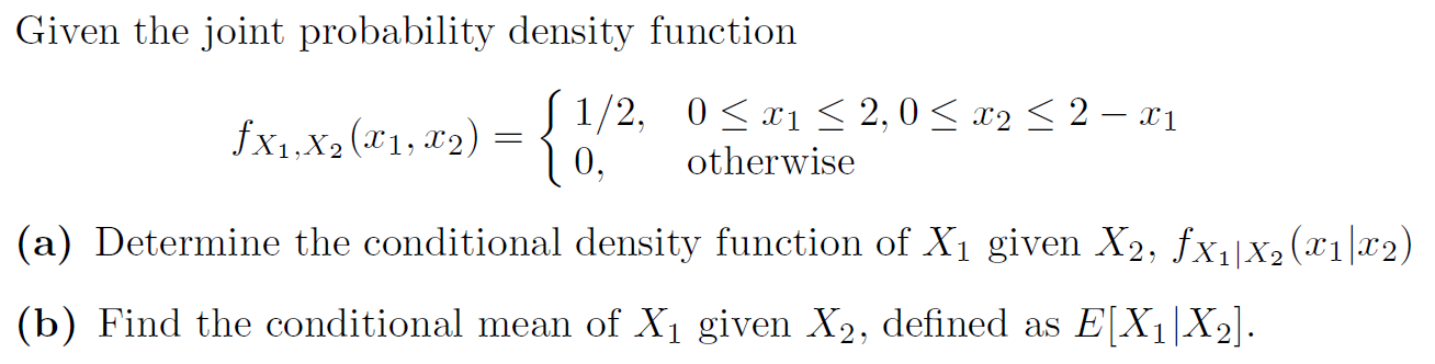 Solved Given the joint probability density function fx1,x2 | Chegg.com