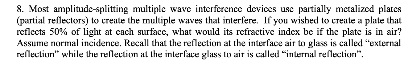 Solved 8. Most amplitude-splitting multiple wave | Chegg.com