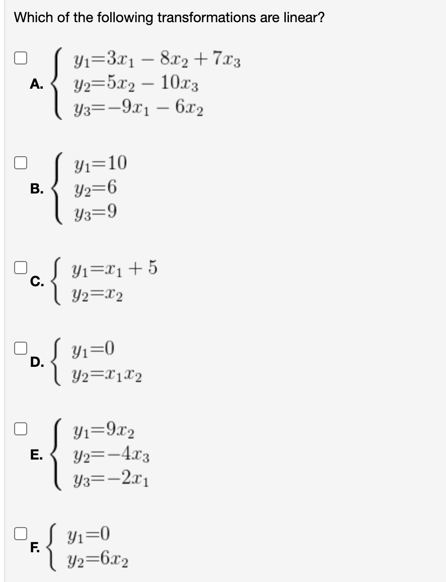 Solved Which of the following transformations are linear? A. | Chegg.com