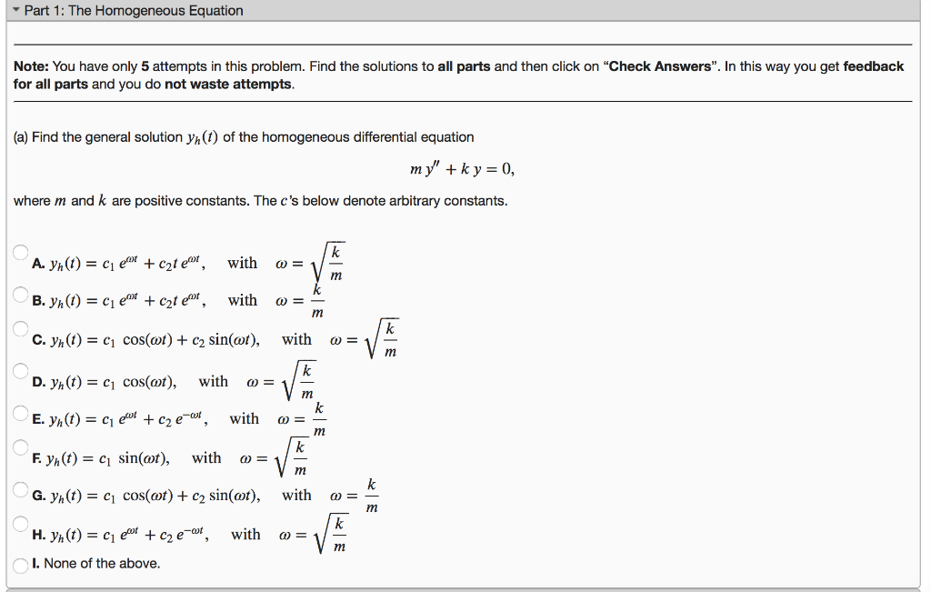 Solved Part 1: The Homogeneous Equation Note: You have only | Chegg.com
