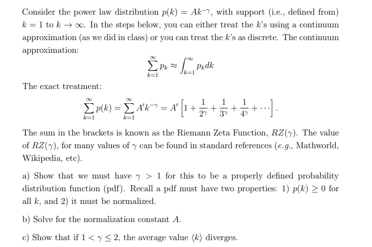 Solved Consider the power law distribution p(k)=Ak−γ, with | Chegg.com