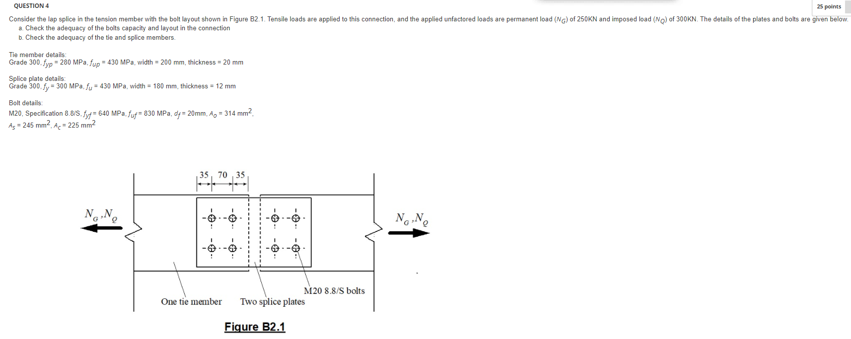 Solved 25 points QUESTION 4 Consider the lap splice in the | Chegg.com