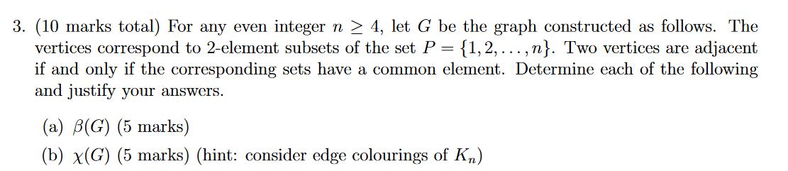 Solved 3. (10 marks total) For any even integer n≥4, let G | Chegg.com