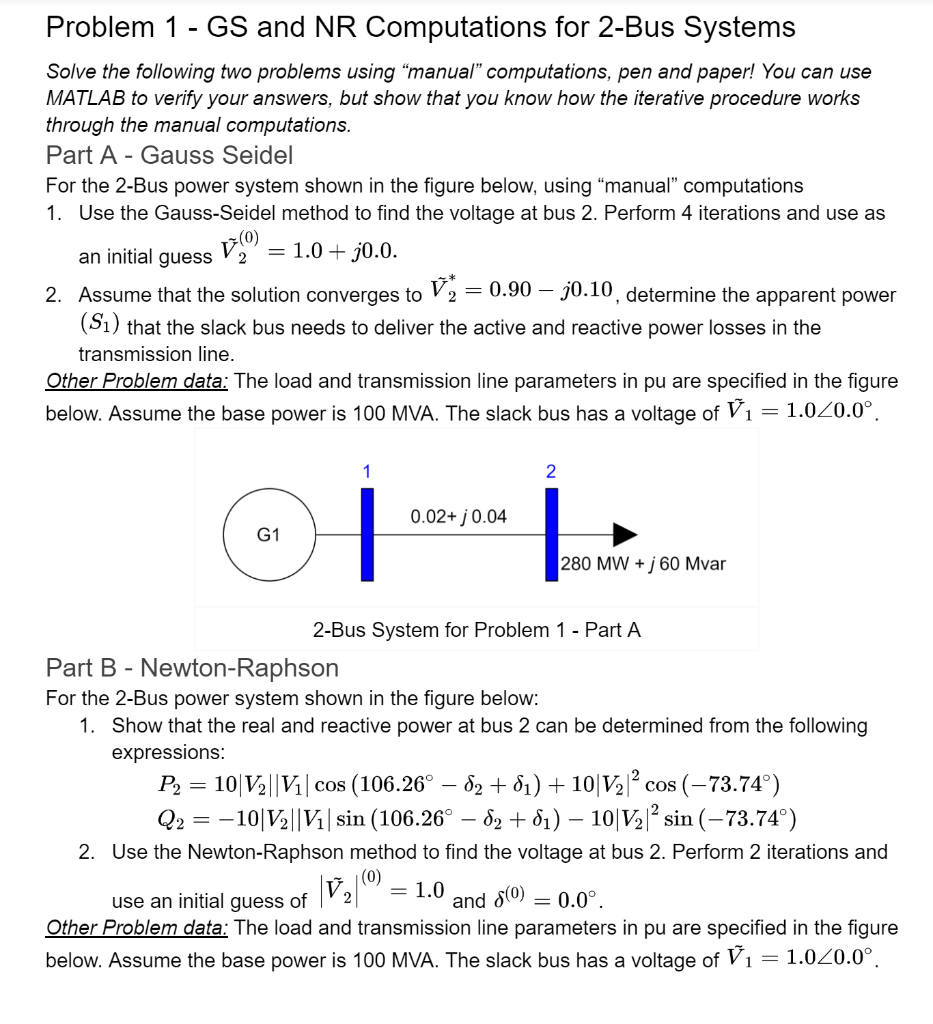 Problem 1 - GS and NR Computations for 2-Bus Systems | Chegg.com