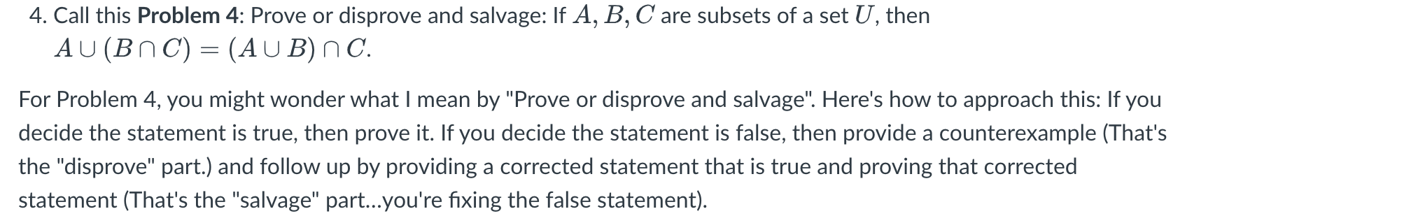 Solved 4. Call this Problem 4: Prove or disprove and | Chegg.com
