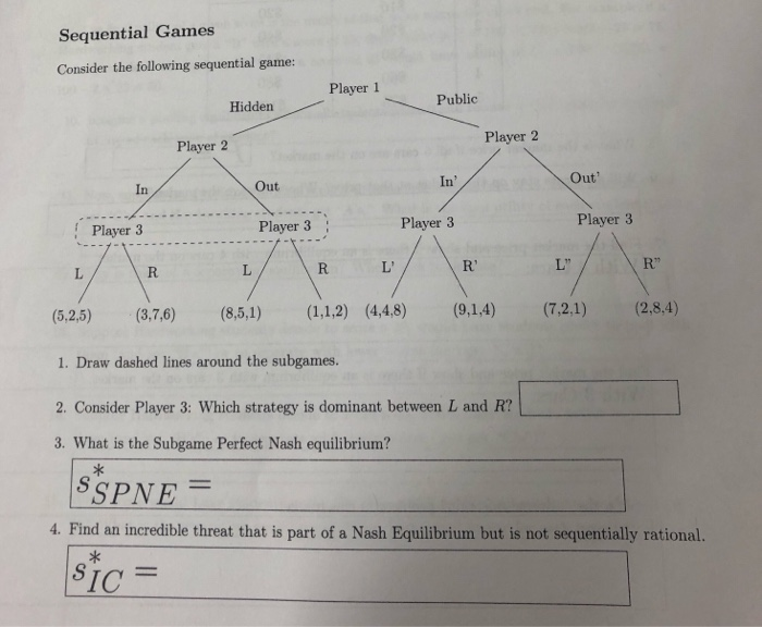 Solved Sequential Games Consider the following sequential | Chegg.com