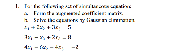 Solved 1. For the following set of simultaneous equation: a. | Chegg.com