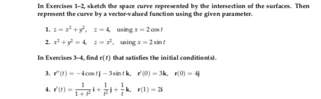 Solved In Exercises 1 2 Sketch The Space Curve Represented