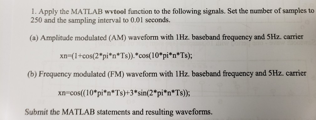 Solved 1. Apply the MATLAB wvtool function to the following | Chegg.com