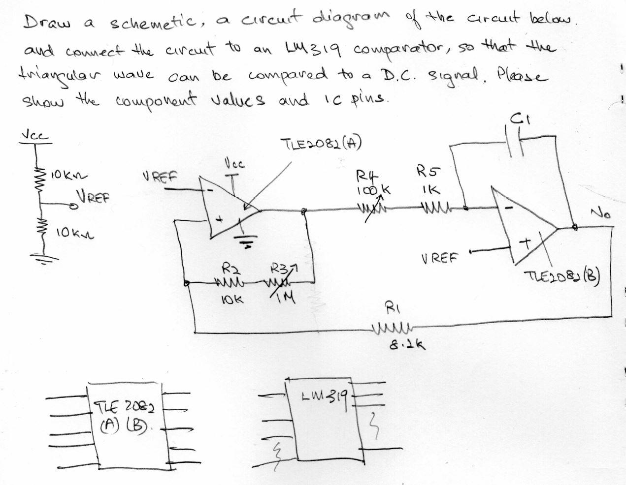 Solved PLEASE CLEARLY AND STEP BY STEP. The schematic values | Chegg.com