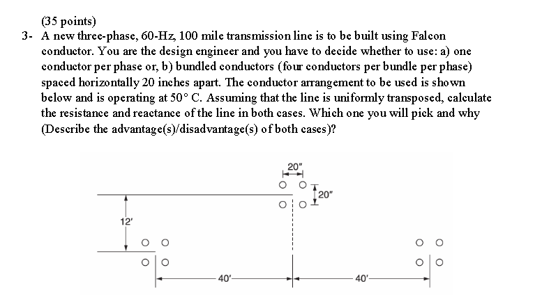 Solved (35 points) 3- A new three-phase, 60-Hz, 100 mile | Chegg.com