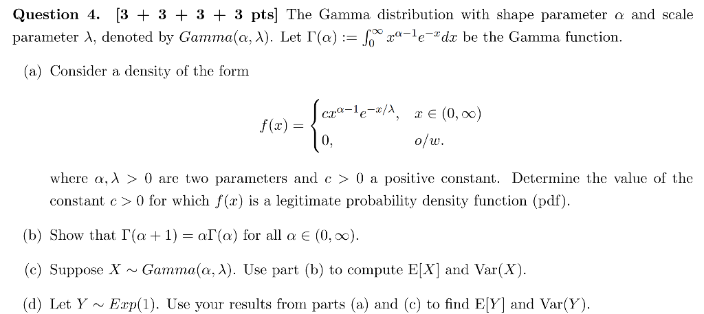 Solved The Gamma distribution with shape parameter α and | Chegg.com