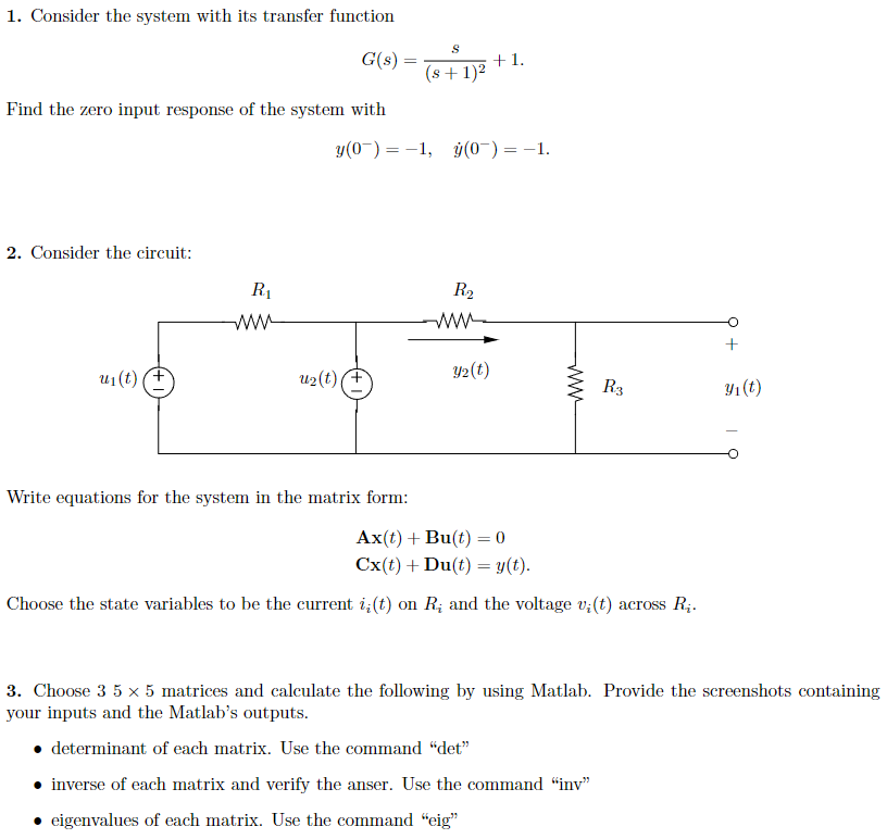 [Solved]: 1. Consider the system with its transfer functio