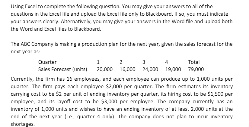 Solved Using Excel to complete the following question. You | Chegg.com