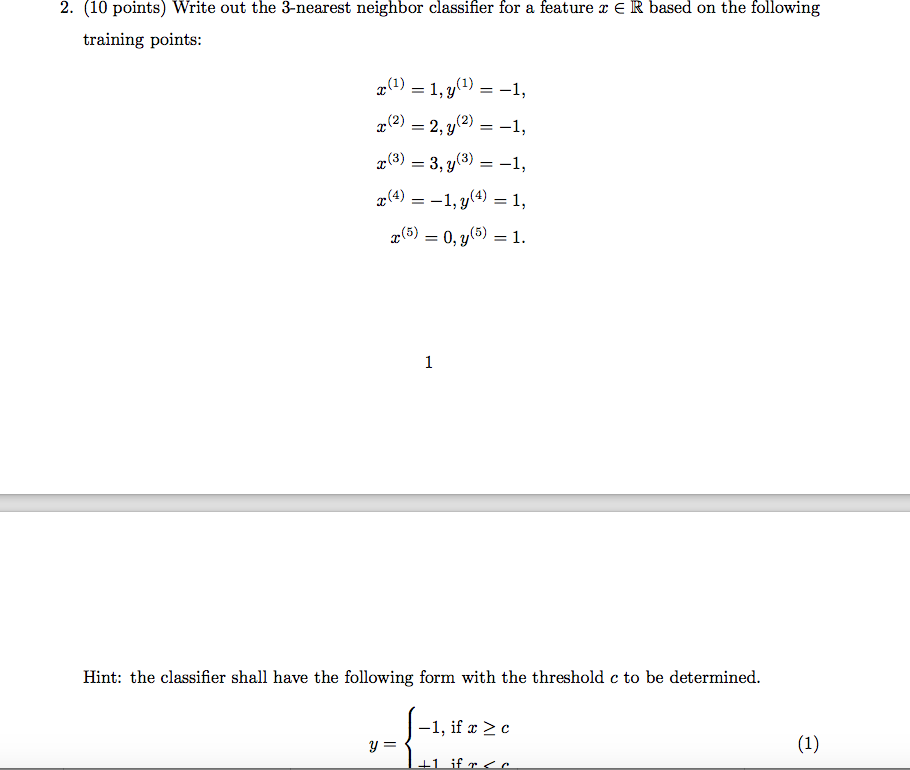 2. (10 points) Write out the 3-nearest neighbor | Chegg.com
