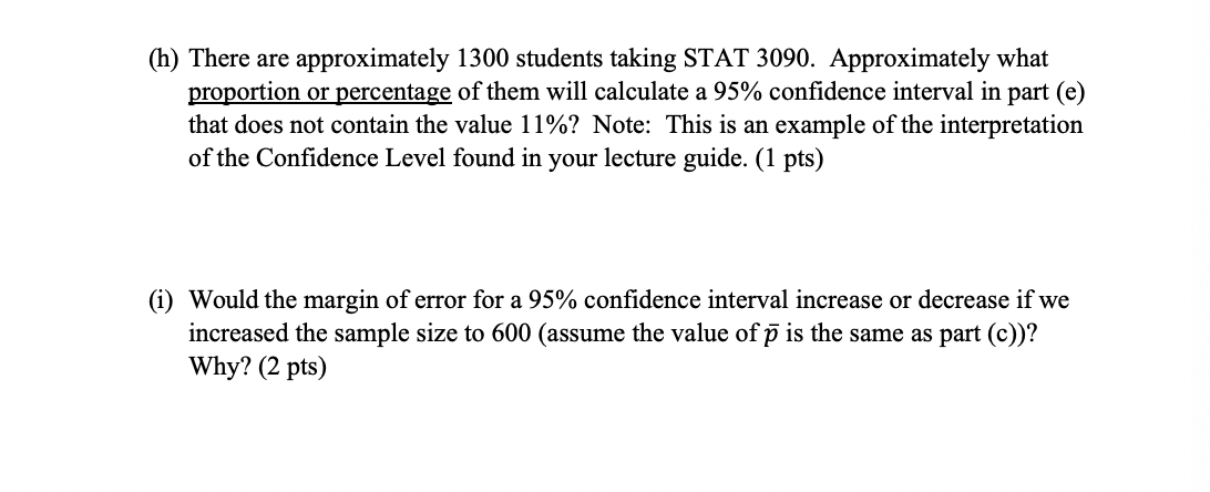 Solved (h) There are approximately 1300 students taking STAT | Chegg.com