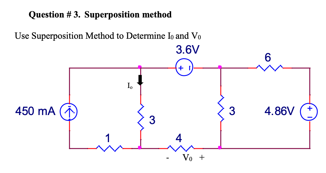 Solved Question # 3. Superposition method Use Superposition | Chegg.com