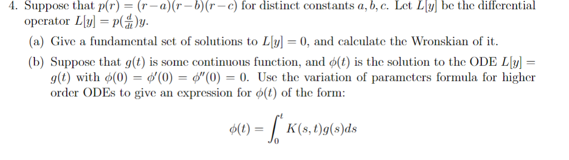 Solved 4. Suppose that p(r)=(r−a)(r−b)(r−c) for distinct | Chegg.com