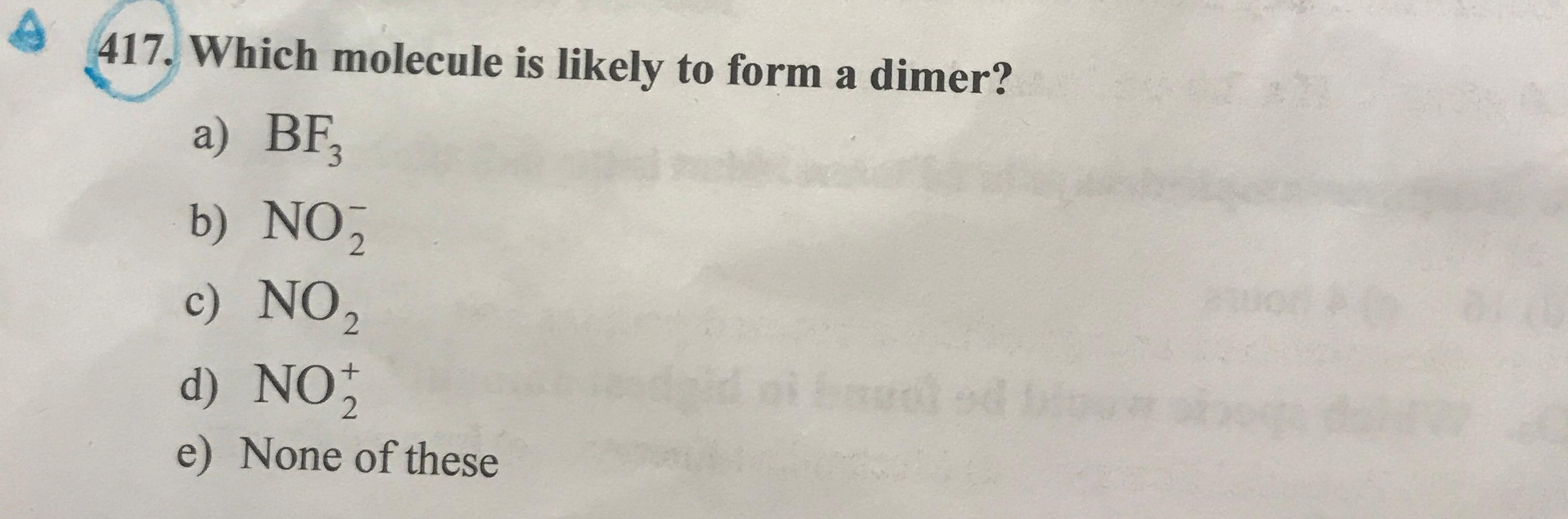 Solved can you explain how we can know which one form dimer | Chegg.com