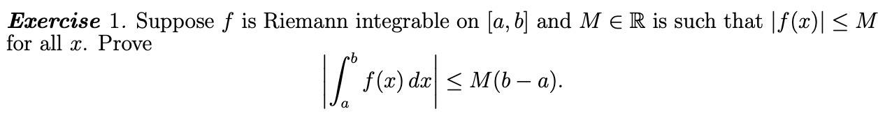 Solved Exercise 1. Suppose f is Riemann integrable on [a,b] | Chegg.com