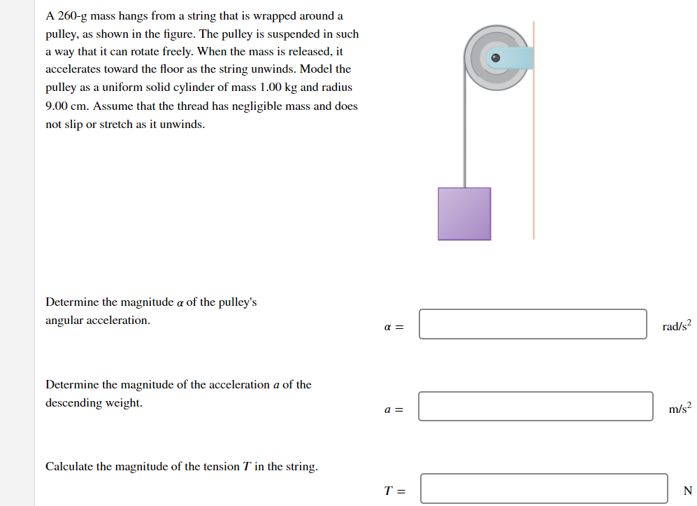 Solved A 260-g mass hangs from a string that is wrapped | Chegg.com