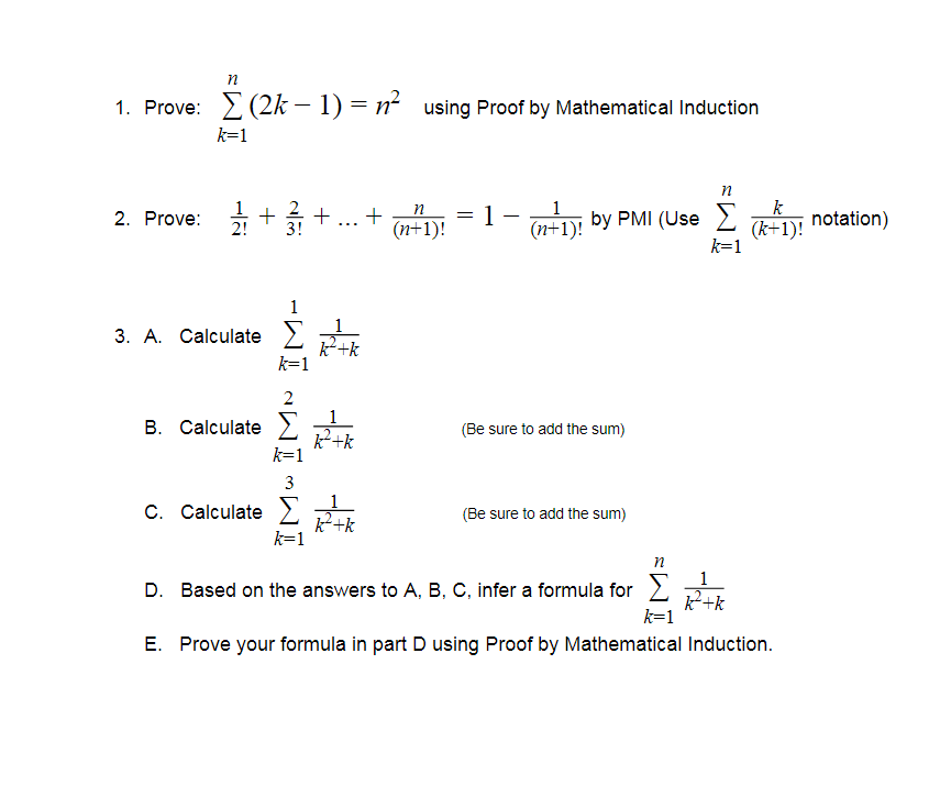 Solved 1. Prove: ∑k=1n(2k−1)=n2 using Proof by Mathematical | Chegg.com