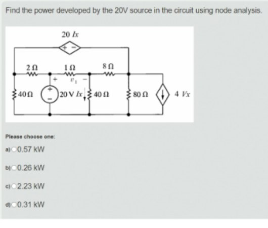 Solved Find the power developed by the 20V source in the | Chegg.com