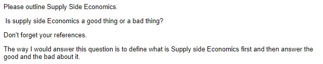 Solved Please outine Supply Side Economics Is supply side | Chegg.com