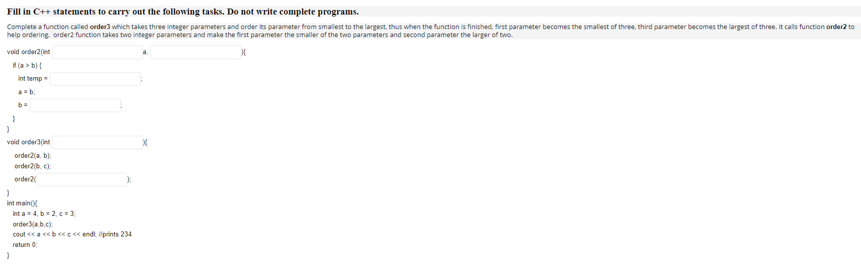Solved Fill in C++ statements to carry out the following | Chegg.com
