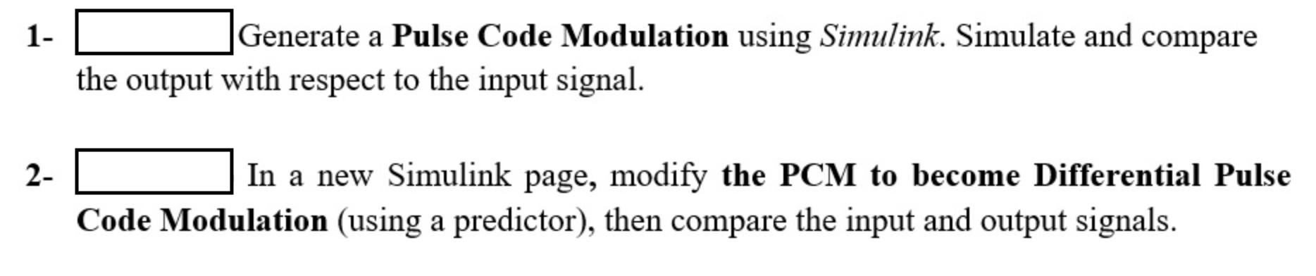 Solved 1- Generate a Pulse Code Modulation using Simulink. | Chegg.com