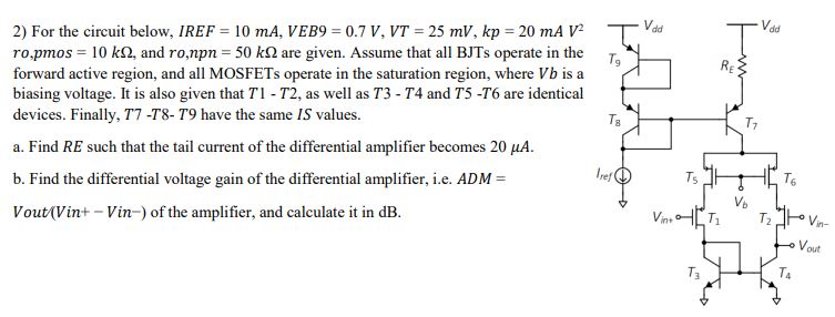 2) For the circuit below, IREF =10 mA,VEB9=0.7 | Chegg.com