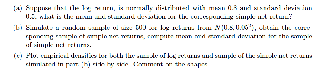 Solved (a) Suppose that the log return, is normally | Chegg.com