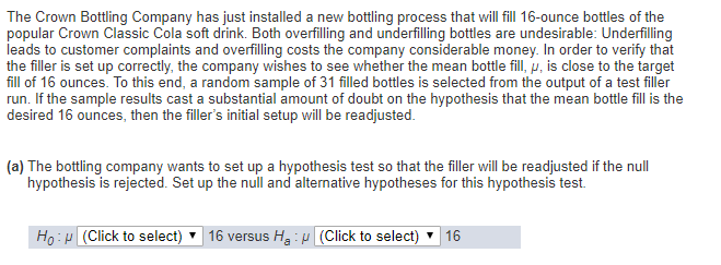 Solved The Crown Bottling Company has just installed a new | Chegg.com