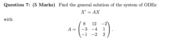 Solved Question 7: (5 Marks) Find the general solution of | Chegg.com