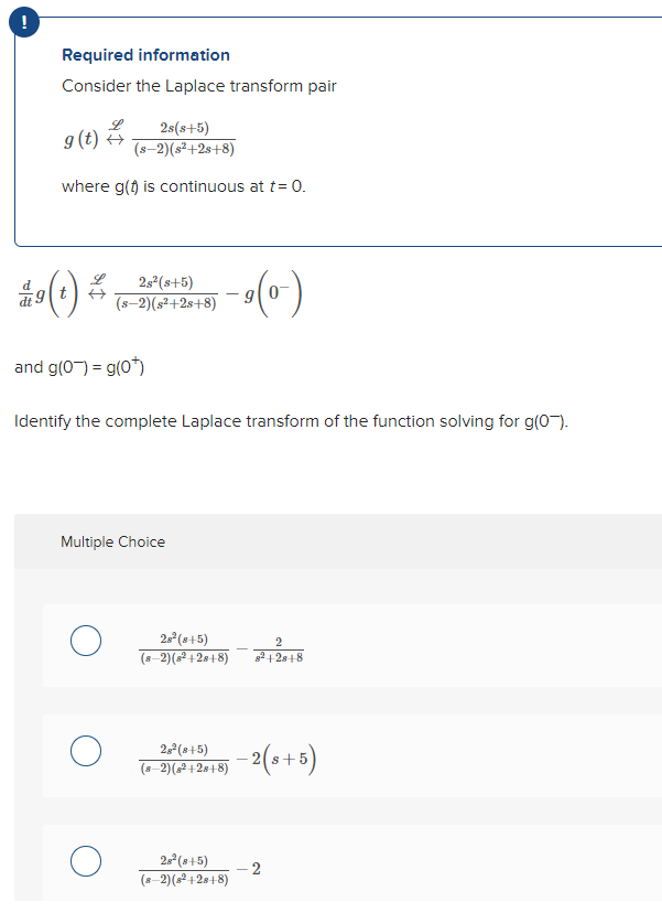 Solved Required information Consider the Laplace transform | Chegg.com