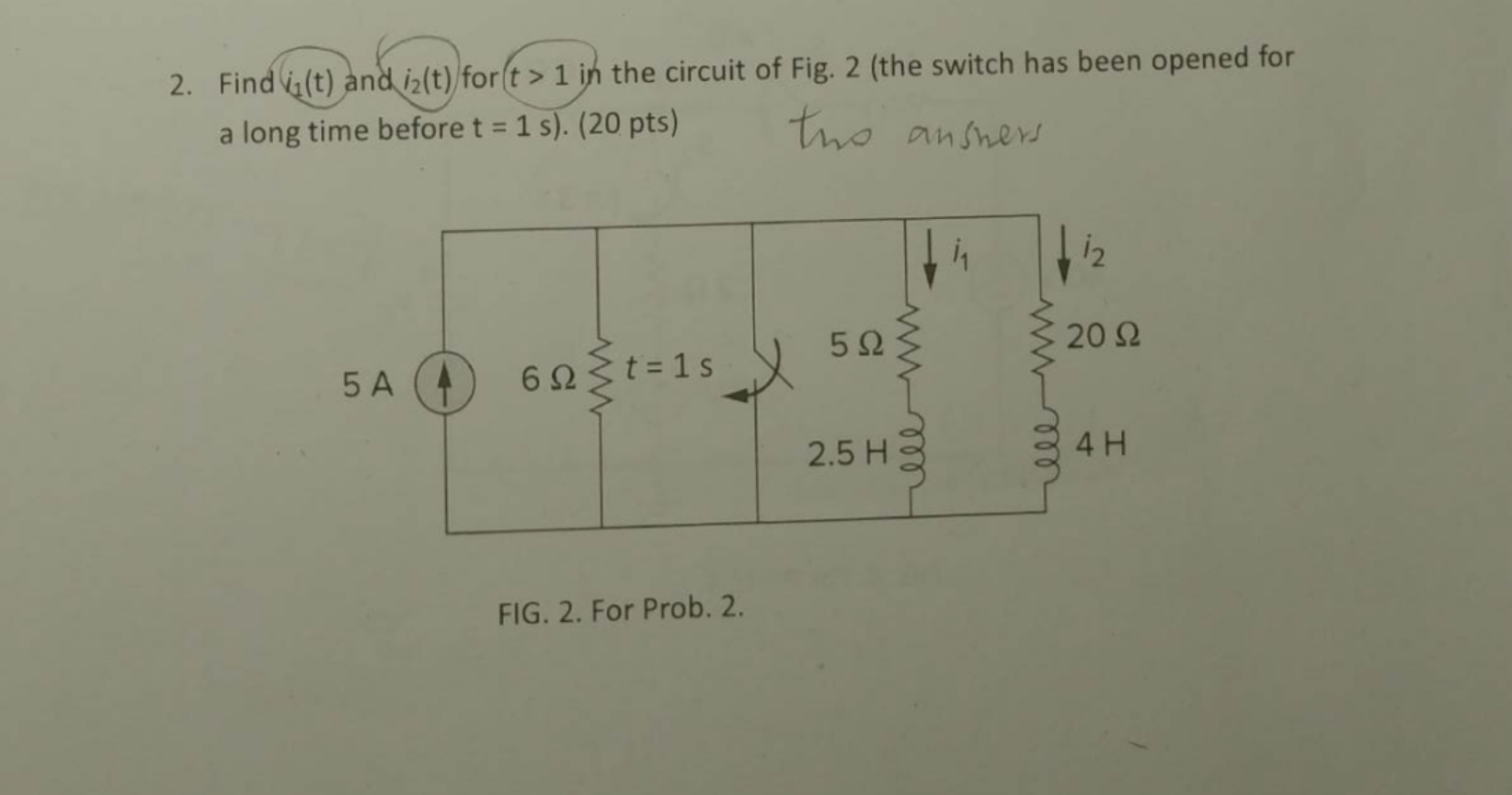 Solved 2. Find i1(t) and i2(t) for t>1 in the circuit of | Chegg.com